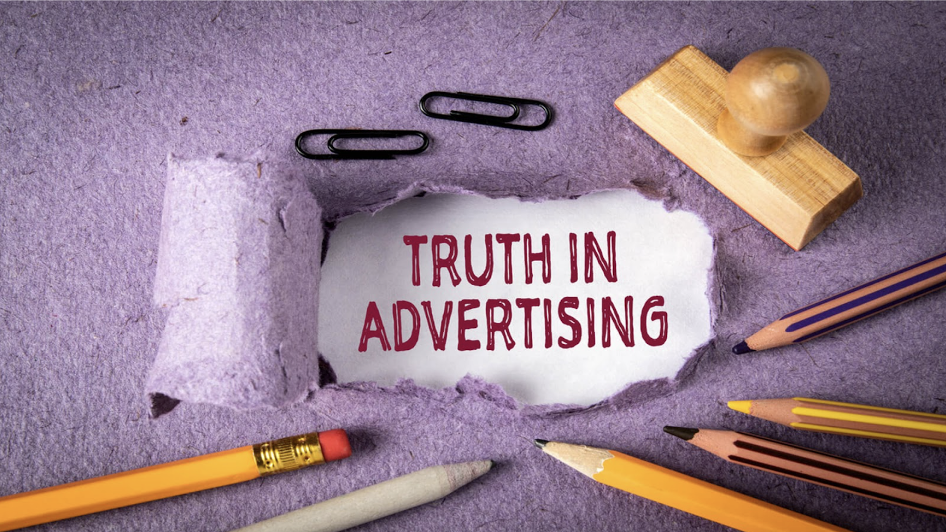 Avoiding False Advertising Pitfalls | Ethical Campaigns